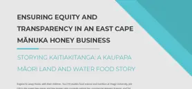 Ensuring equity and transparency in an East Cape mānuka honey business | Matarau
